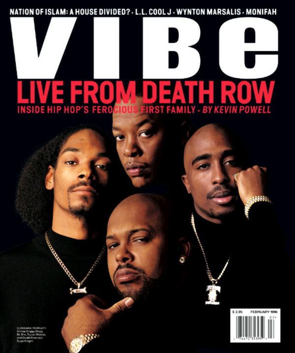 All Eyez on VIBE magazine’s 1996 Death Row cover — Andscape