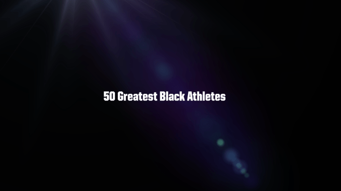 The Undefeated to unveil the 50 Greatest Black Athletes in July — Andscape